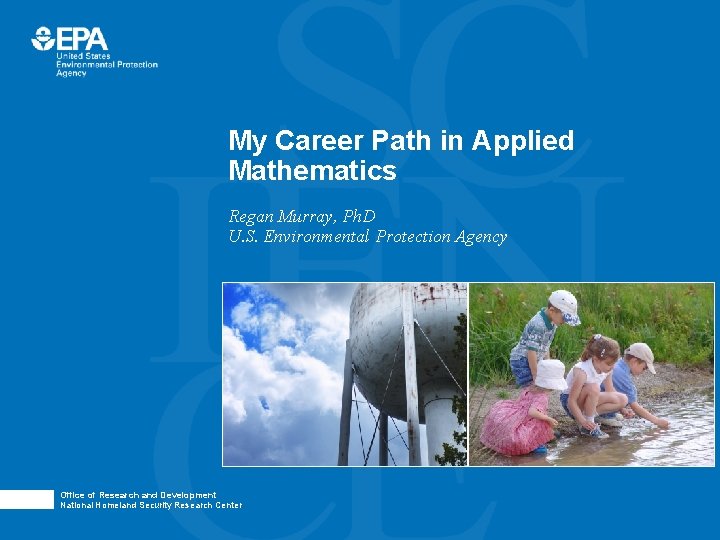 My Career Path in Applied Mathematics Regan Murray