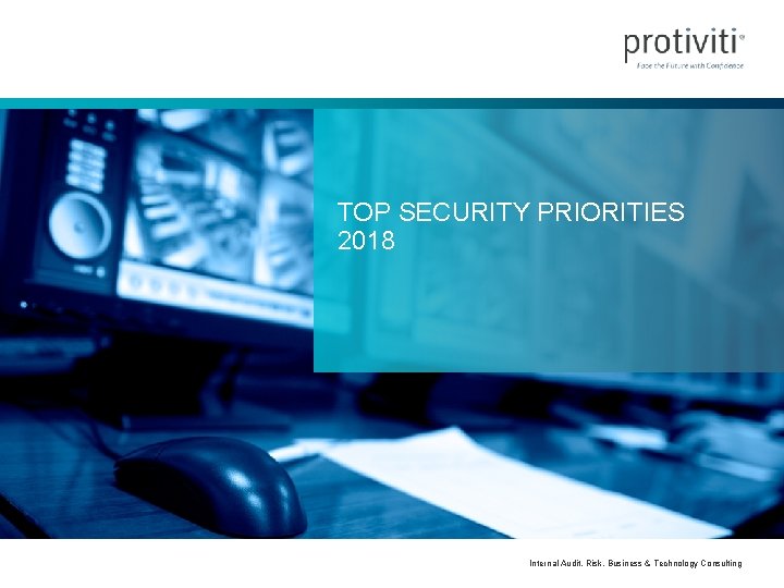 TOP SECURITY PRIORITIES 2018 Internal Audit Risk Business