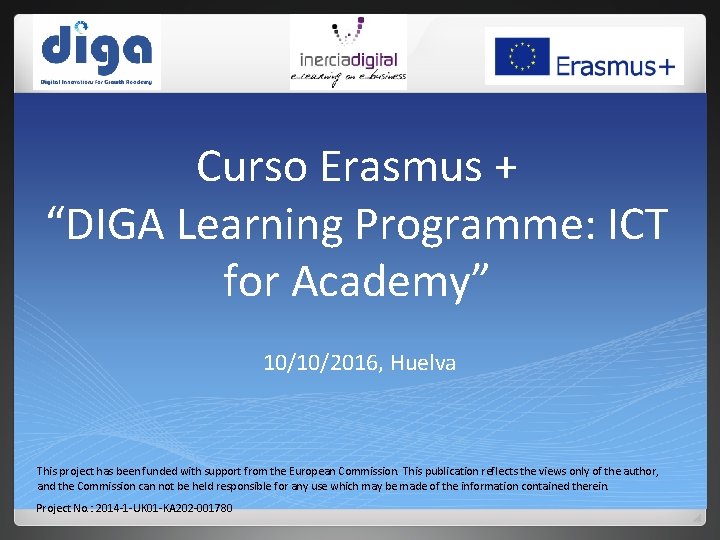 Curso Erasmus DIGA Learning Programme ICT for Academy