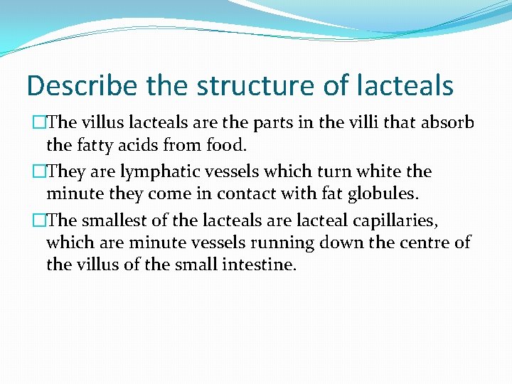 Inside our Intestine A closer look By Arya