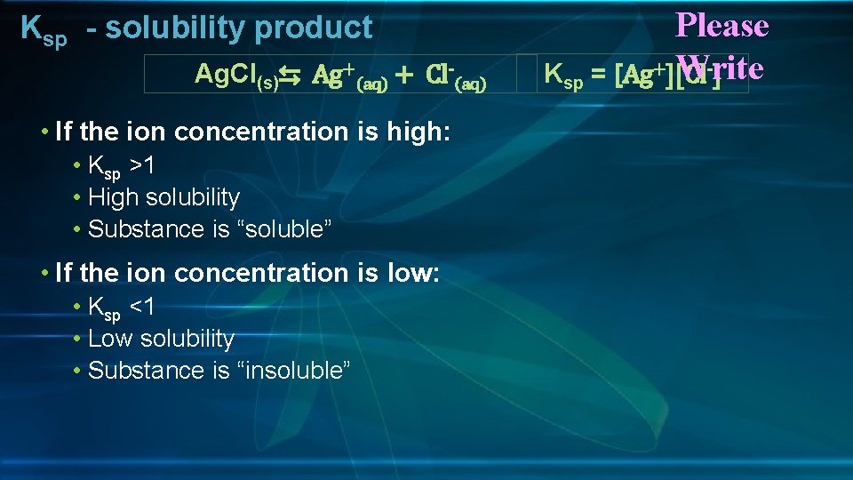 Solubility Product K SP Please Is the maximum