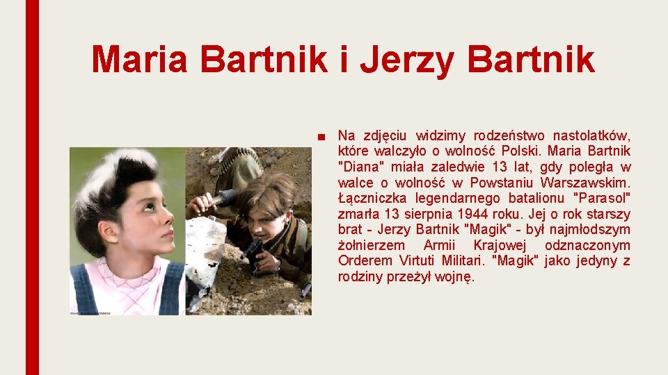 MODZI BOHATEROWIE Karolina Merta kl 8 Patronat Z