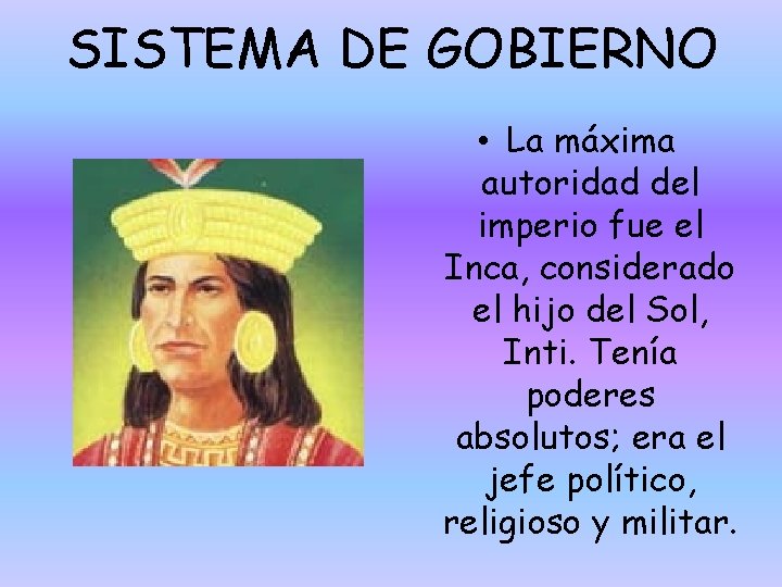 LOS INCAS NDICE v Situacin geogrfica v Sistema
