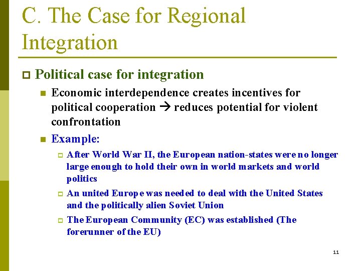 Lecture 11 Regional Economic Integration 1 Outline A