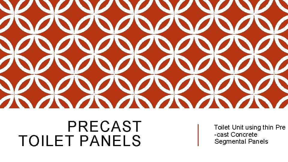 PRECAST TOILET PANELS Toilet Unit using thin Pre