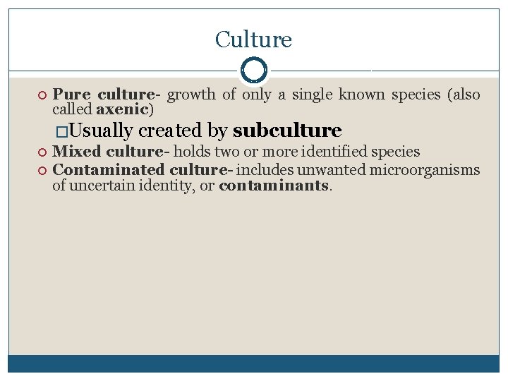 Culture media Media Providing Nutrients in the Laboratory