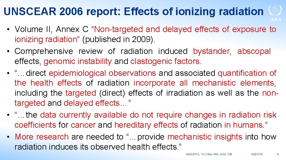 Contribution of New Radiation Response Models to International