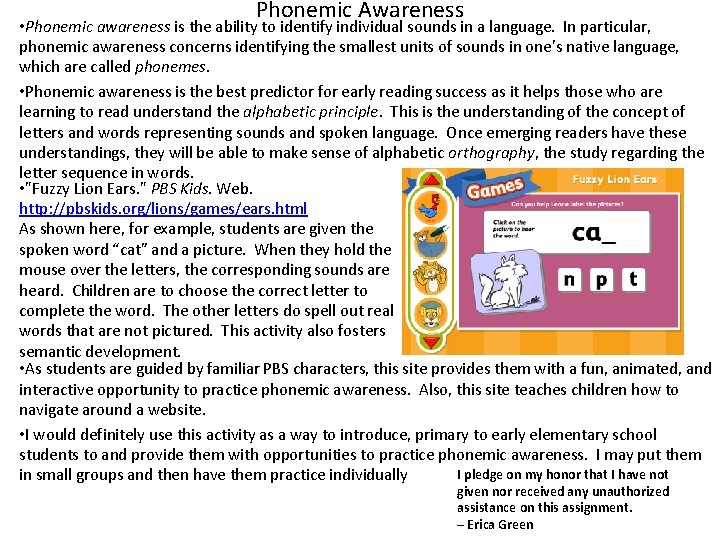 Phonemic Awareness Phonemic awareness is the ability to