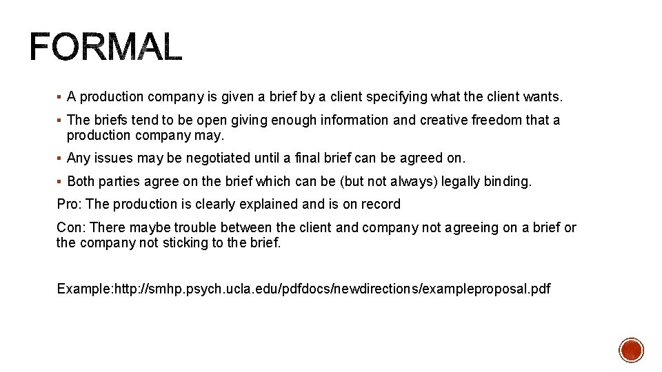 Descriptions Examples Pros and Cons An informal brief