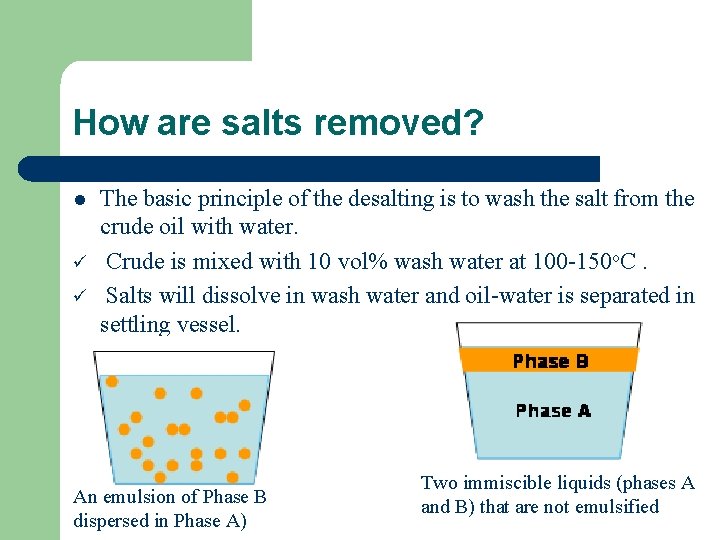 Refinery Pretreatment of Crude Oil and Distillation Processes