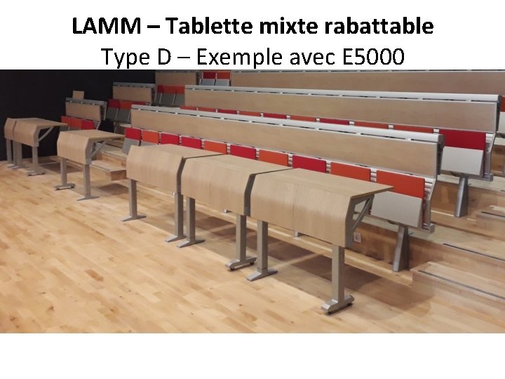 LAMM Tablette filante autoportante Type A Exemple avec