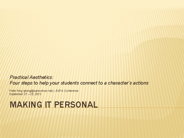 Practical Aesthetics Four steps to help your students