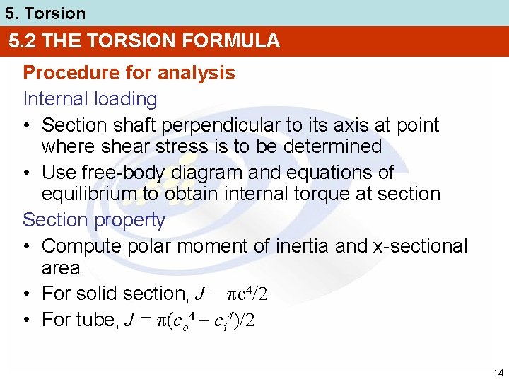 5 Torsion CHAPTER OBJECTIVES Discuss effects of applying
