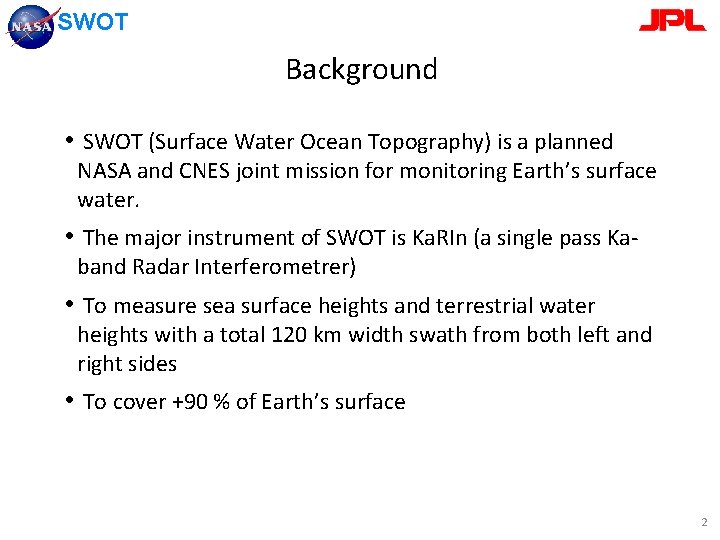 SWOT Near Nadir Kaband SAR Interferometry SWOT Airborne