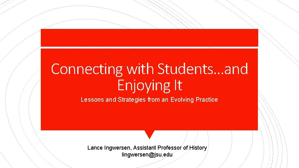 Connecting with Studentsand Enjoying It Lessons and Strategies