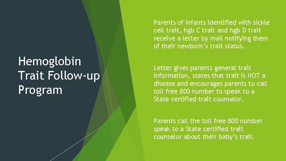 California Newborn Screening Hemoglobin Trait Followup Program Marlene