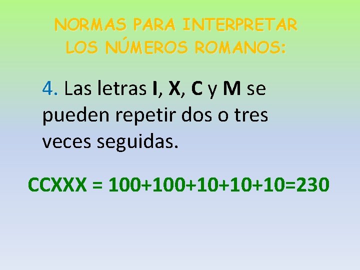 Estos son los nmeros romanos y sus valores