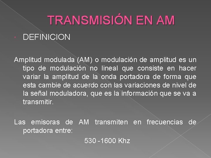 TRANSMISIN AM MATERIA SISTEMAS DE COMUNICACIN I ESTUDIANTES