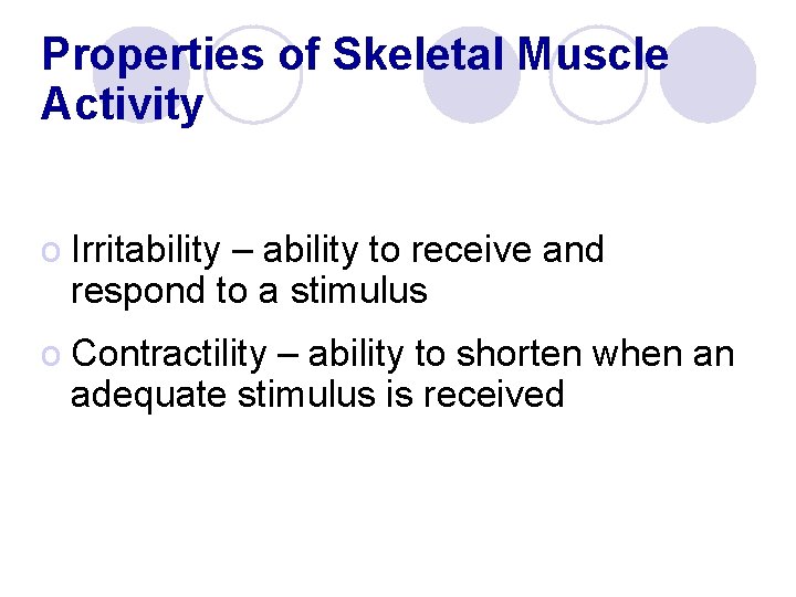 Chapter 6 The Muscular System The Muscular System