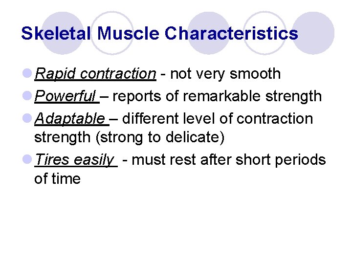 Chapter 6 The Muscular System The Muscular System