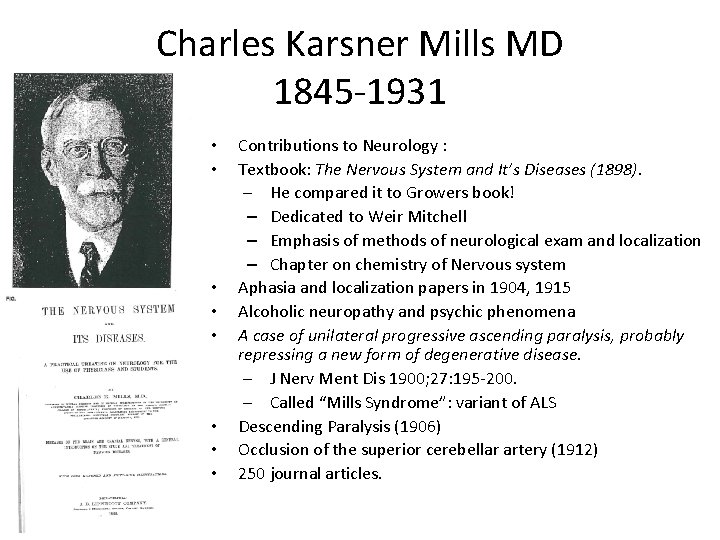 Charles Karsner Mills MD 1845 1931 Born in