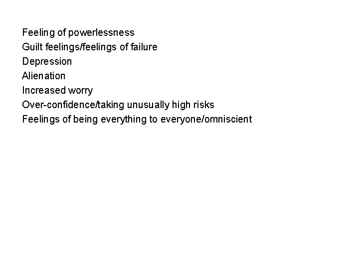 Burnout syndrom 1974 Herbert J Freudenberger volunteers at