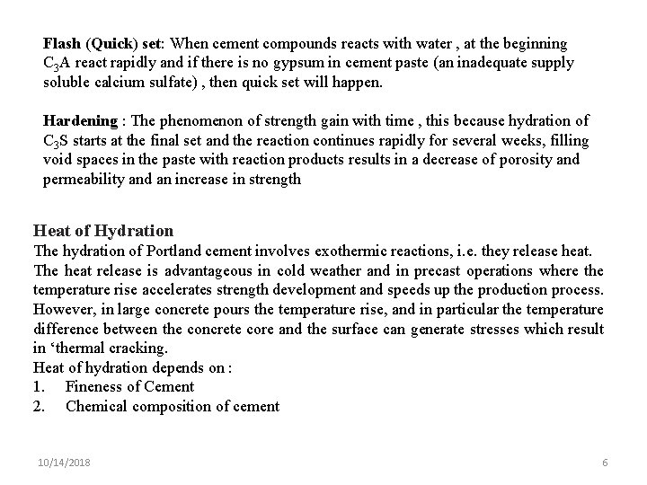 Hydration of cement The chemical reactions that take