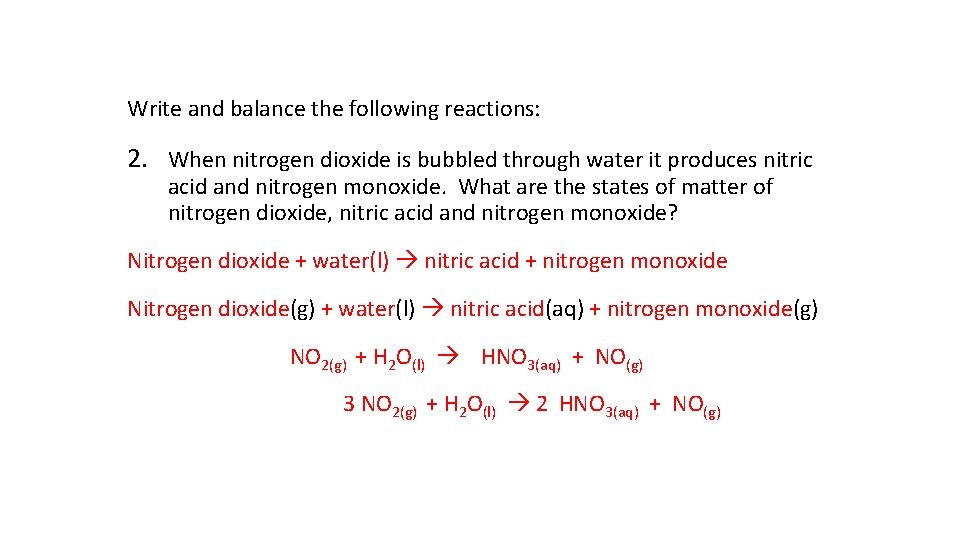 Write and balance the following reactions Aqueous solutions