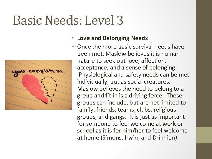 Maslows Hierarchy of Needs Introduction Everyone goes through