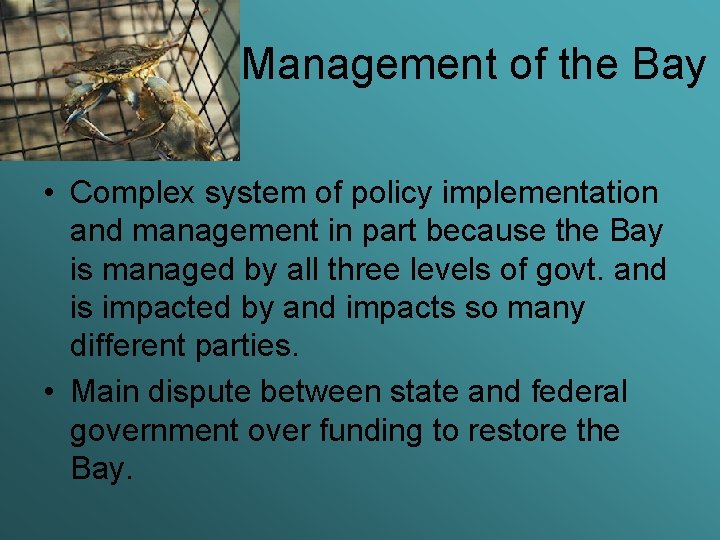 Chesapeake Bay Initiatives in 2005 The State of