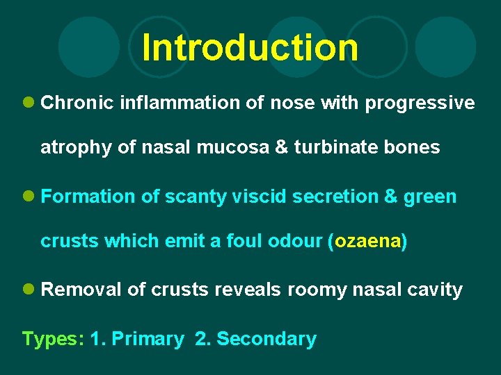 Infective Atrophic Rhinitis Dr Vishal Sharma Acute Infective