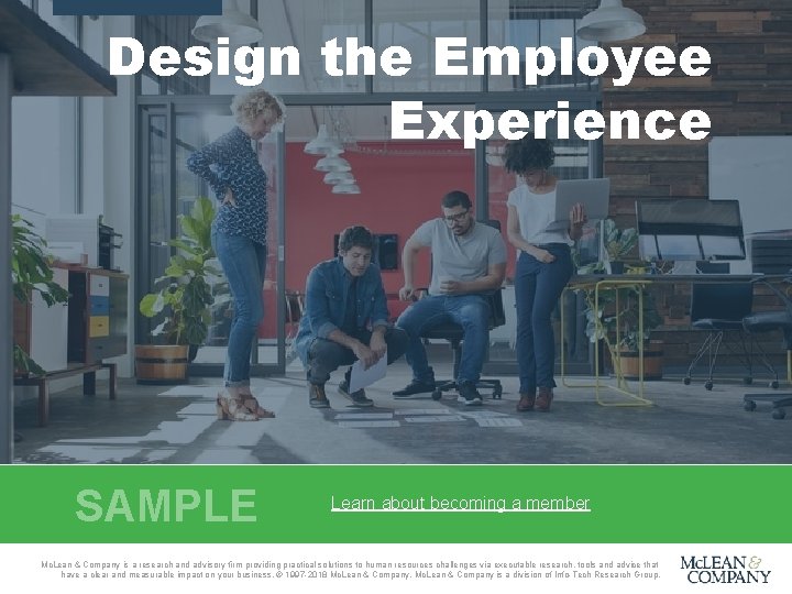 Design the Employee Experience Find the sweet spot