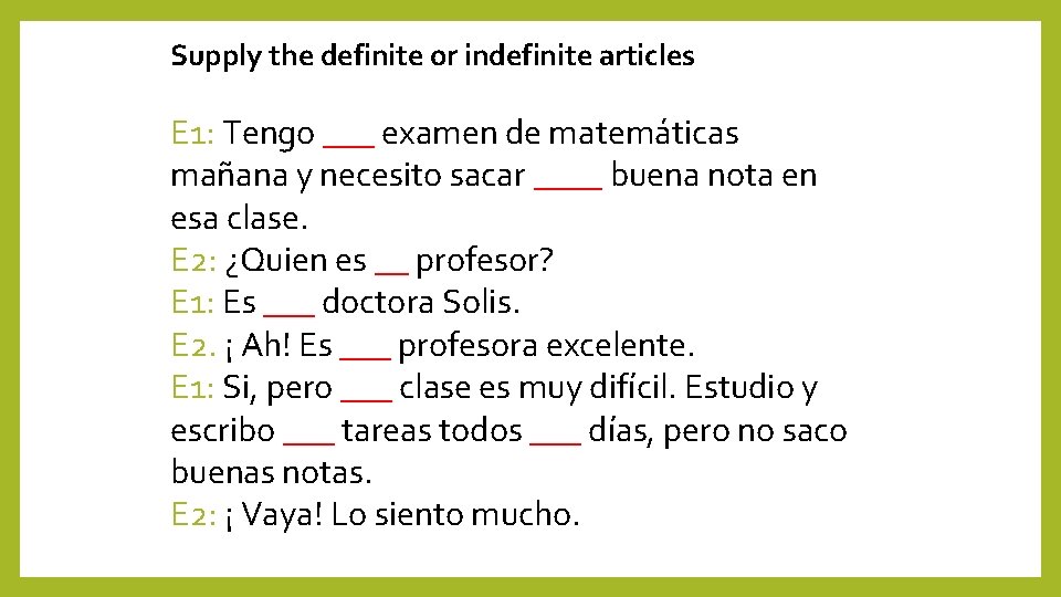 Specifying gender articles and nouns Los sustantivos nouns