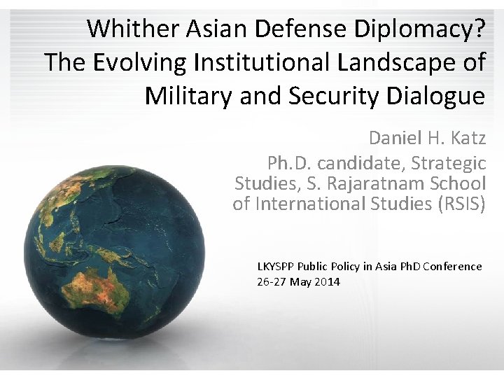 Whither Asian Defense Diplomacy The Evolving Institutional Landscape