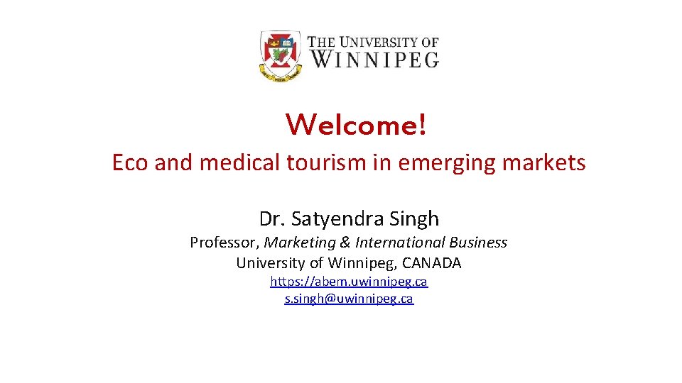 Welcome Eco and medical tourism in emerging markets