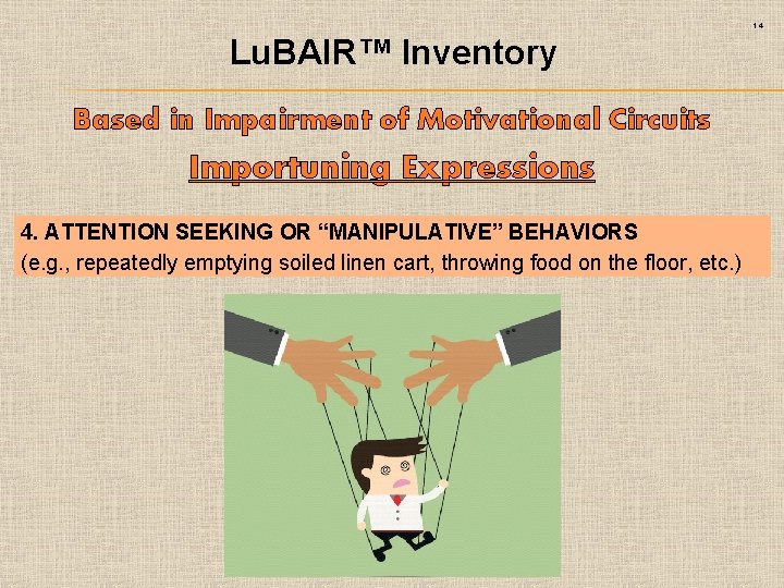 Section 10 Based in Impairment of Motivational circuits