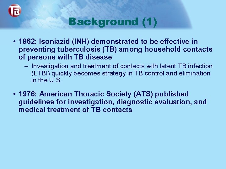 Medical Management of Contacts to Infectious Pulmonary Tuberculosis