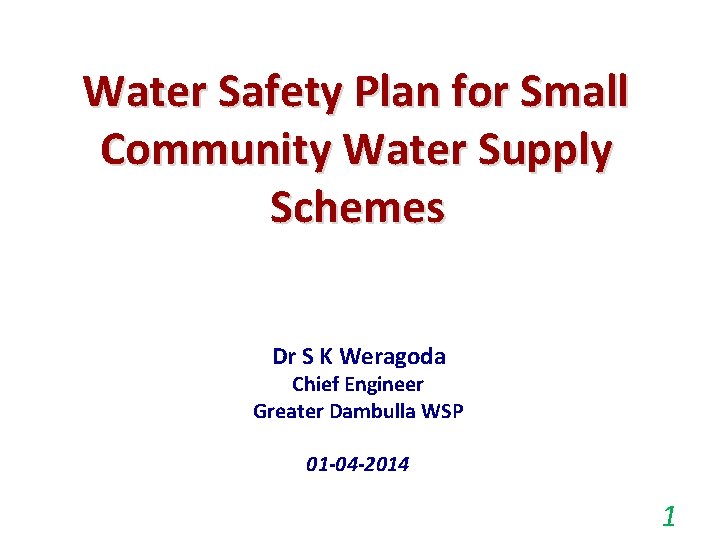 Water Safety Plan for Small Community Water Supply