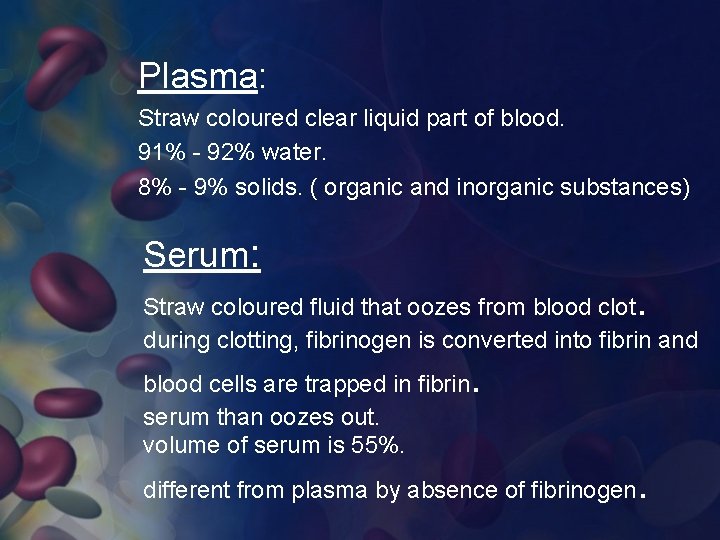 RED BLOOD CELLS BLOOD Connective tissue O 2