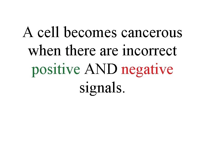 Cancer causes and treatment Mitosis Mutations can be