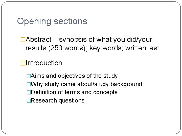 Research Report Writing Workshop overview Introduction Report sections