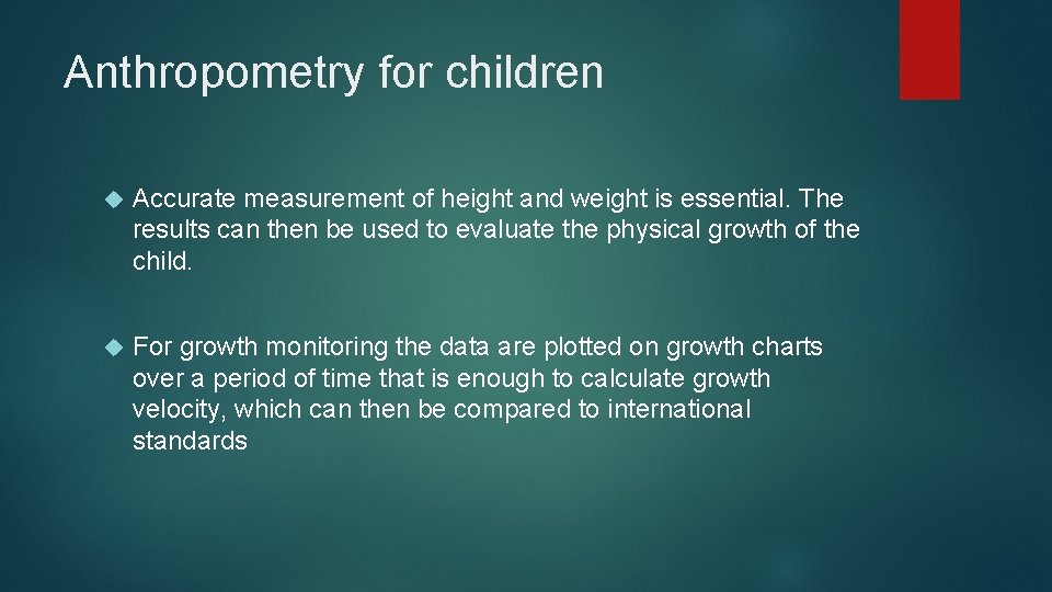 Lecture 8 Anthropometry for Children BY DR UMER