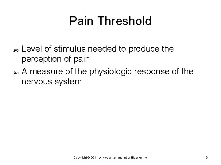 Chapter 10 Analgesic Drugs Copyright 2014 by Mosby
