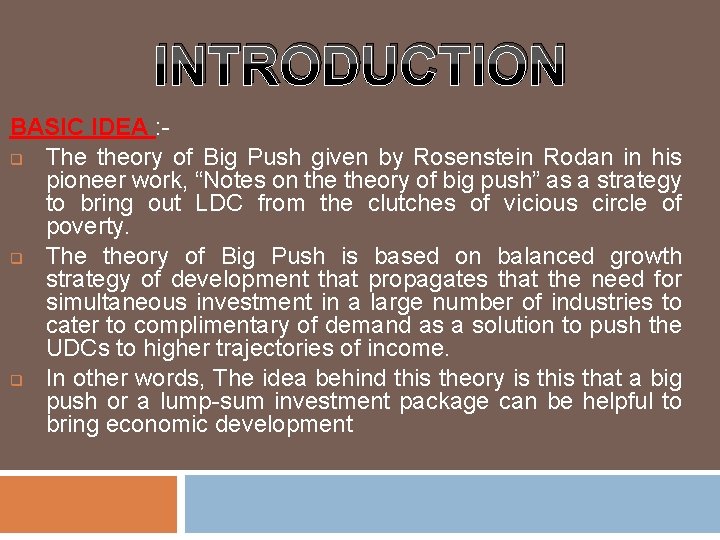 BIG PUSH THEORY BY PROF ROSENTEIN RODAN INTRODUCTION