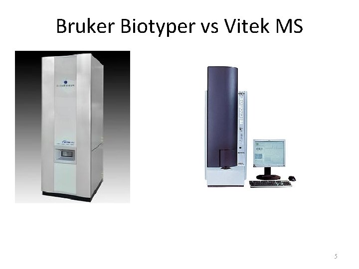 Matrix Assisted Laser Desorption Ionization TimeofFlight Mass Spectrometry