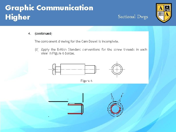 Graphic Communication Higher Sectional Drawings Graphic Communication ...