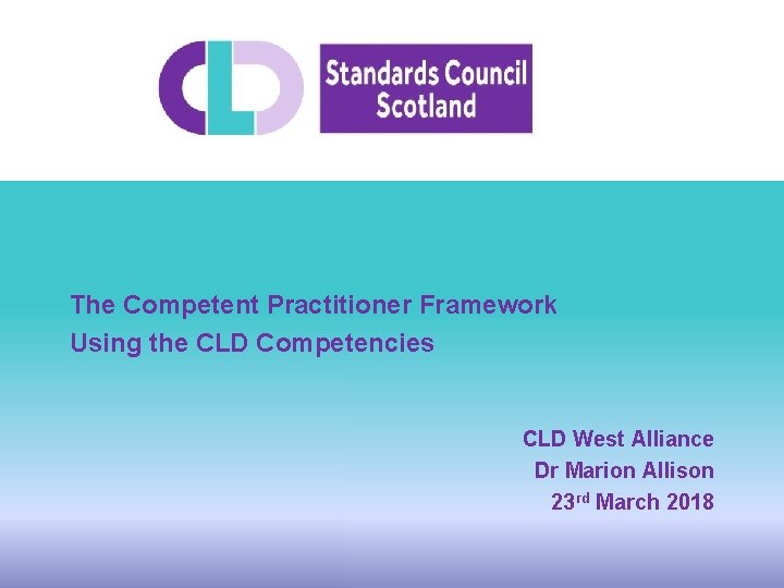 The Competent Practitioner Framework Using the CLD Competencies