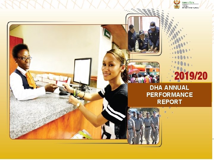 DHA ANNUAL PERFORMANCE REPORT 1 PRESENTATION OUTLINE 1