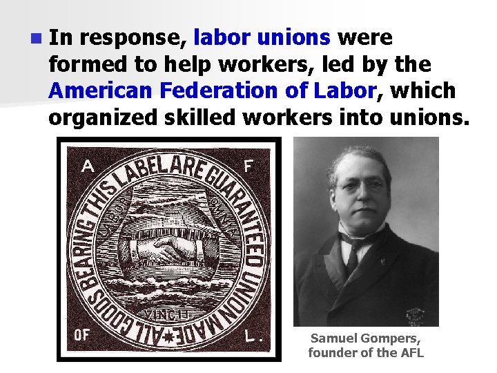 Why did labor unions form in the U