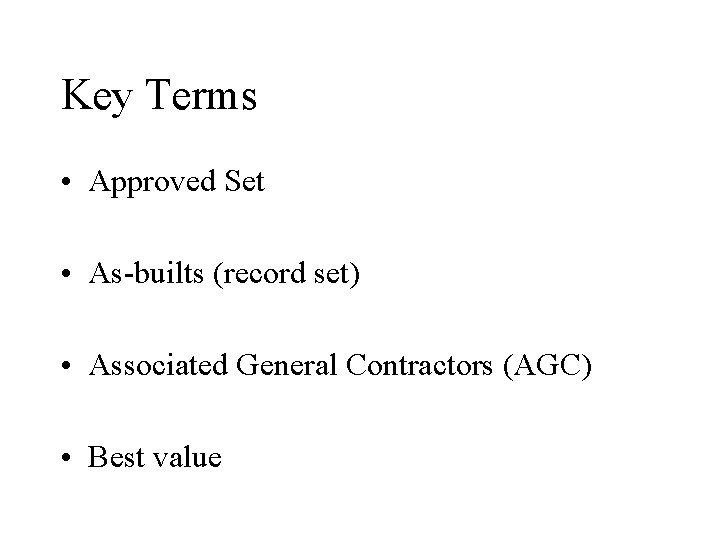 Chapter 2 The Construction Business Environment Key Terms